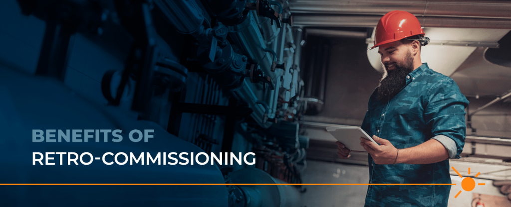What is Retro-Commissioning & What Are Its Benefits?